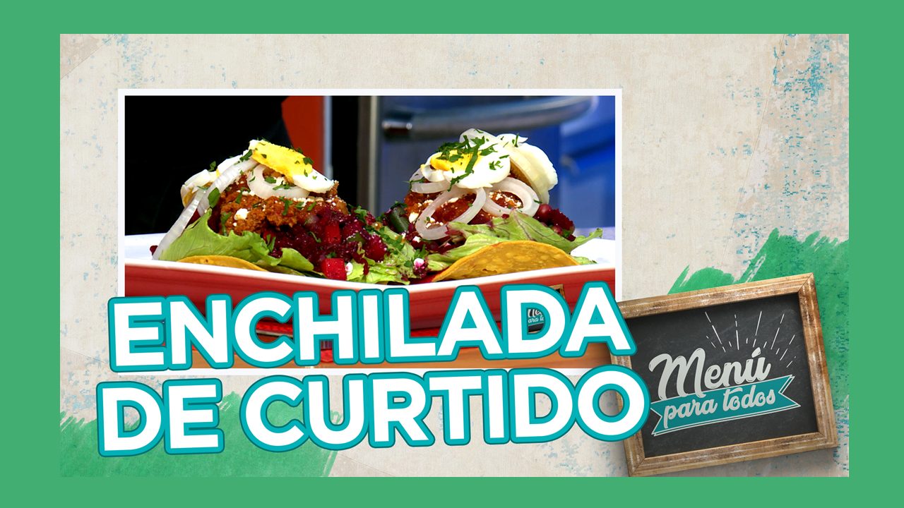 [Menú Para Todos] Enchilada de curtido - Guatevision